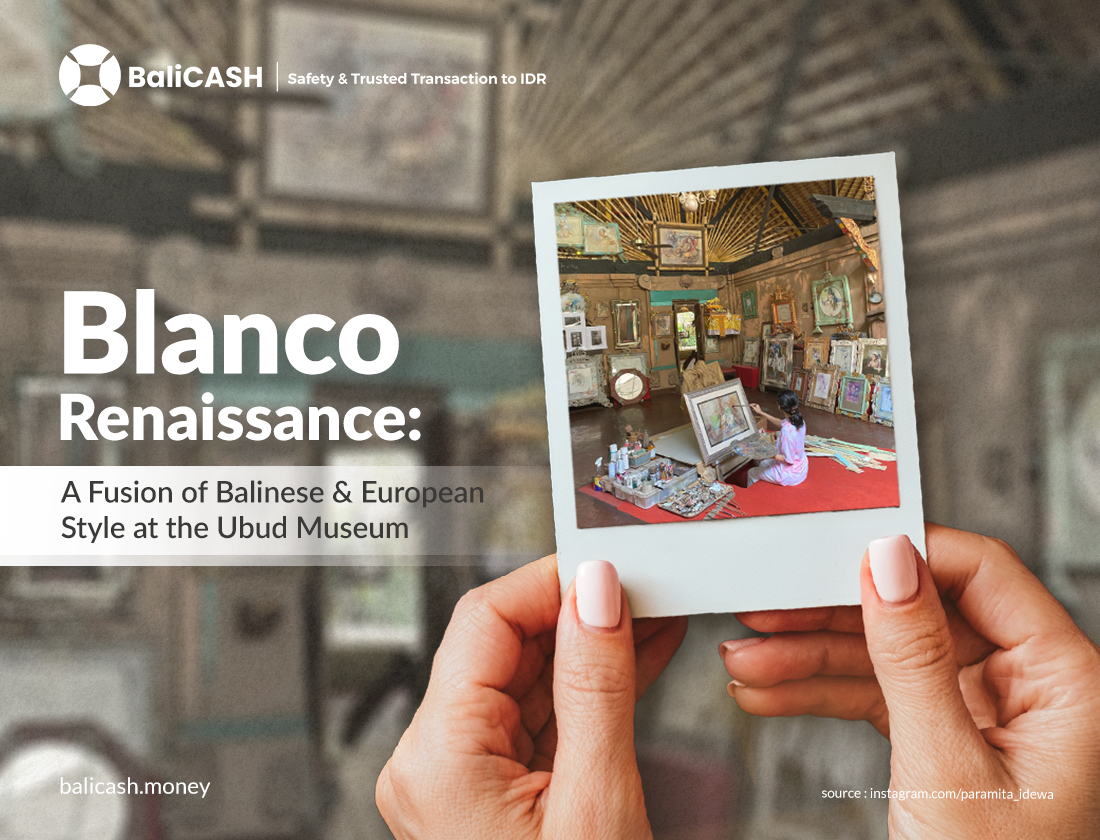 Blanco Renaissance: A Fusion of Balinese and European Style at the Ubud ...